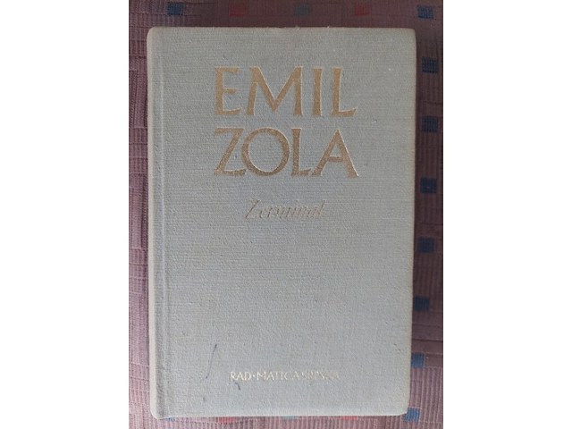 Emil Zola Zerminal/ Matica Srpska