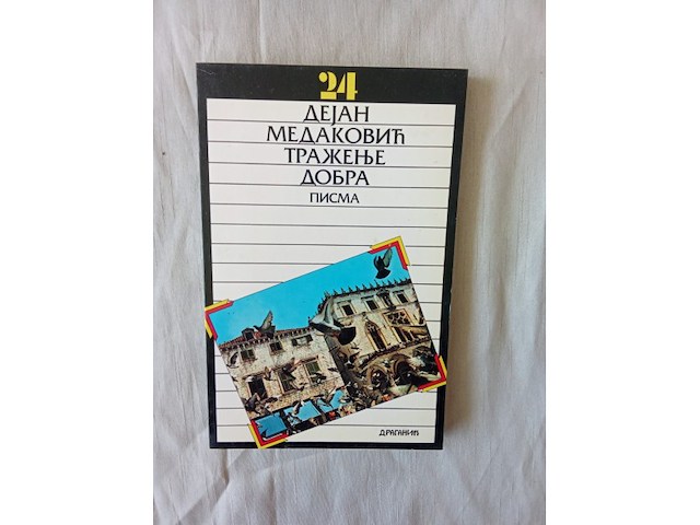 Traženje Dobra-Pisma-Dejan Medaković