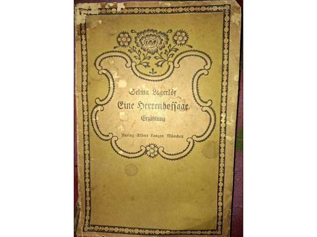 Selma Lagerlof, Eine Herrenhofsage ( 1904.)