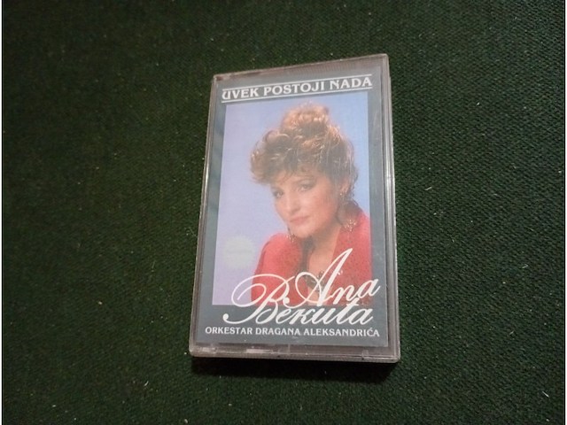 Ana Bekuta - Uvek postoji nada