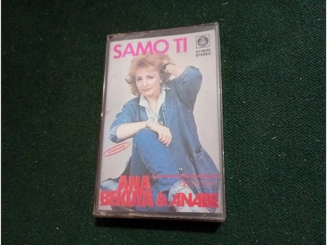 Ana Bekuta &; Anabe - Samo ti