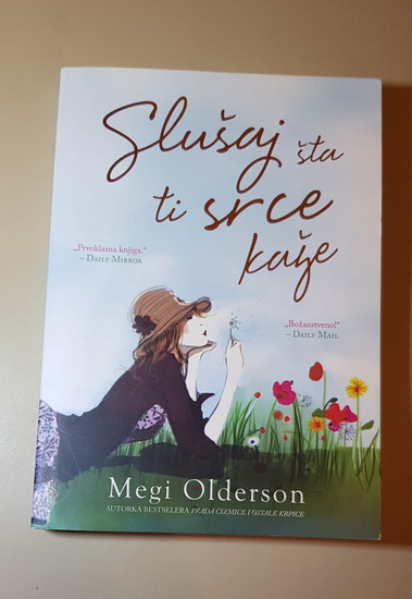 Megi Olderson- Slušaj šta ti srce kaže, knjiga