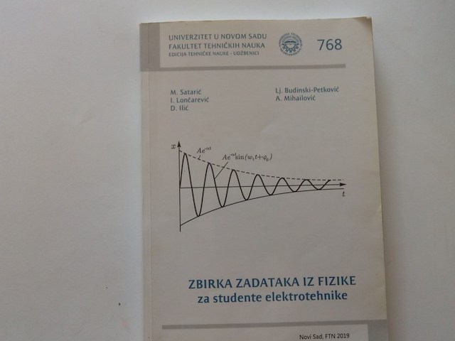 Zbirka zadataka iz fizike za studente el.,M.Satarić,FTN