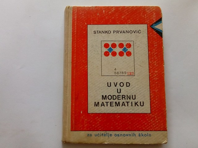 Uvod u modernu matematiku, Stanko Prvanović, zavod sa