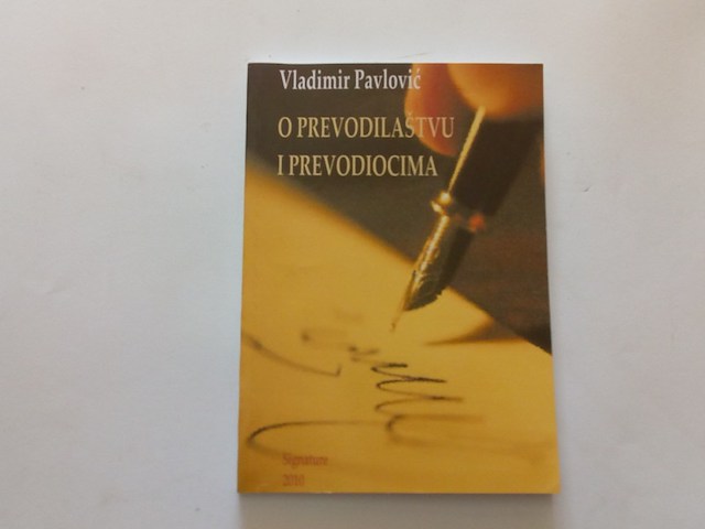 O prevodilaštvu i prevodiocima, V.Pavlović, signature