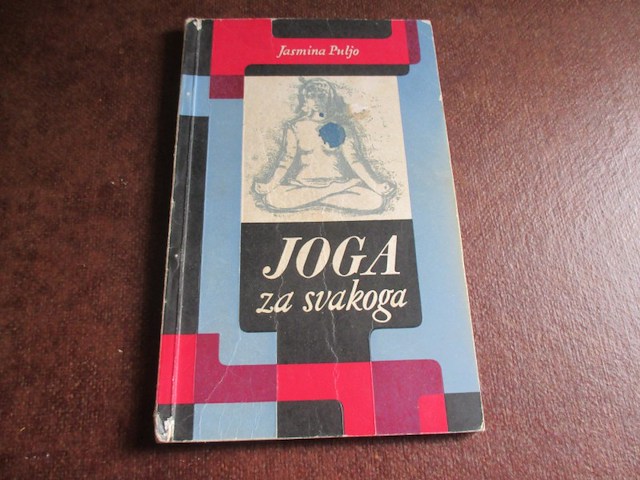 JOGA za svakoga / Jasmina Puljo