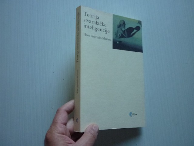 Hose Antonio Marina TEORIJA STVARALAČKE INTELIGENCIJE