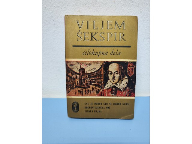 Sve je dobro što se dobro svrši / Bogojavljenska noć /