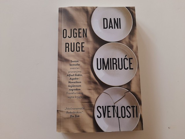 Dani umiruće svetlosti - Ojgen Ruge