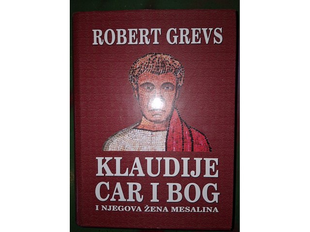 Robert Grevs, Klaudije car i bog i njegova žena Mesalin