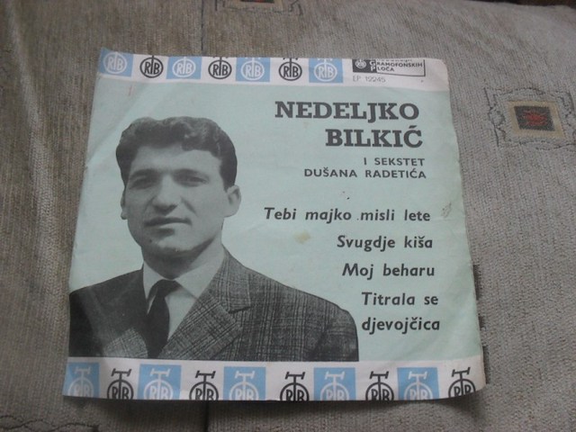 NEDELJKO BILKIĆ - TEBI MAJKO MISLI LETE