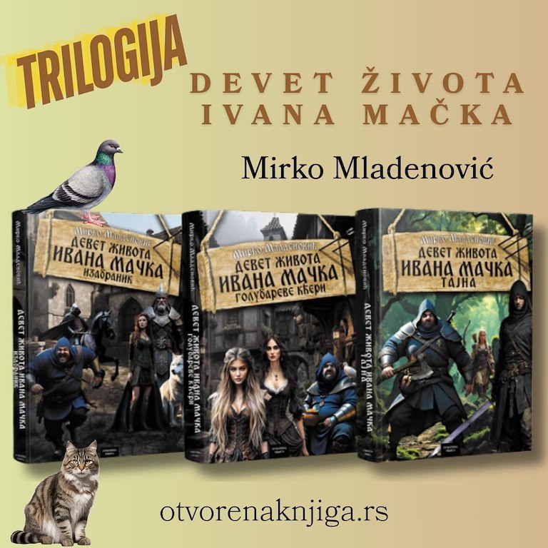 DEVET ŽIVOTA IVANA MAČKA – TRILOGIJA