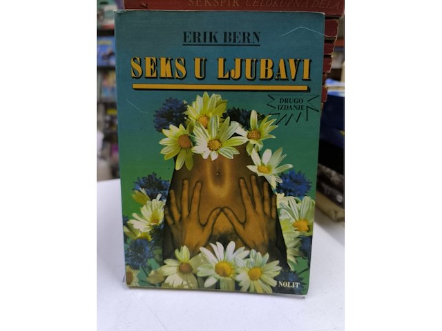 Seks u ljubavi - Erik Bern