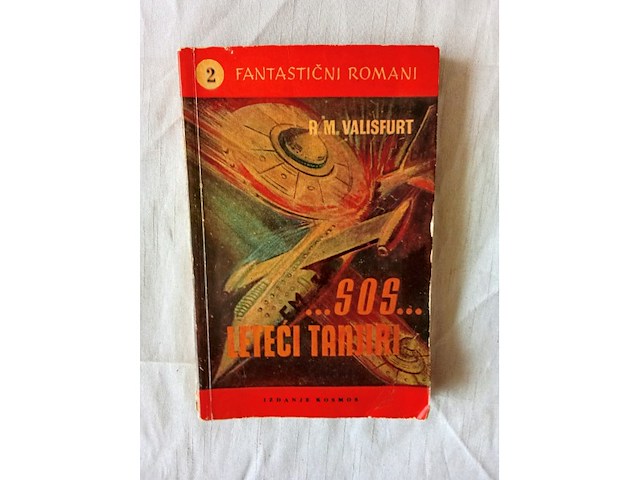 ...SOS.. Leteći Tanjiri-R.M.Valisfurt-1954