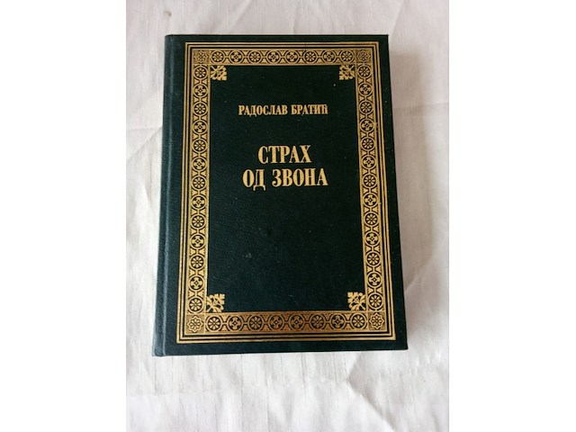 Strah Od Zvona-Radoslav Bratić