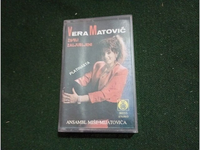 Vera Matović - Živeli zaljubljeni