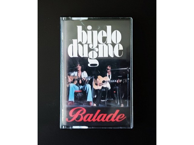 Bijelo Dugme-Balade Kaseta (1997)