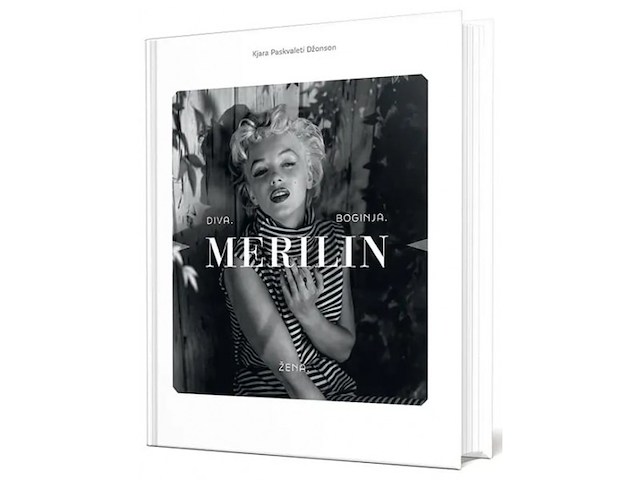 MERILIN Diva. Žena. Boginja - Kjara Paskvaleti Džonson