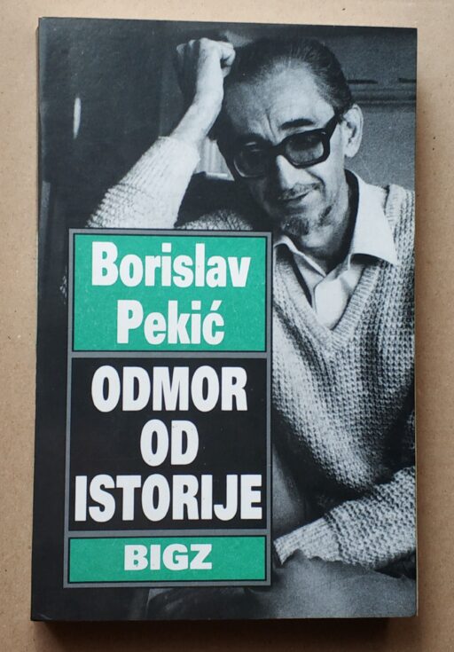 Odmor od istorije Borislav Pekić