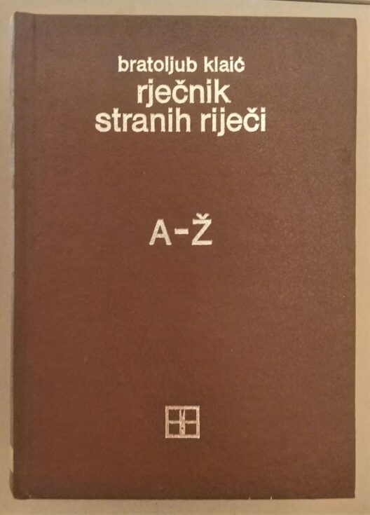 Klaić Rječnik stranih riječi