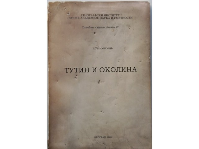 Ejup Mušović: TUTIN I OKOLINA