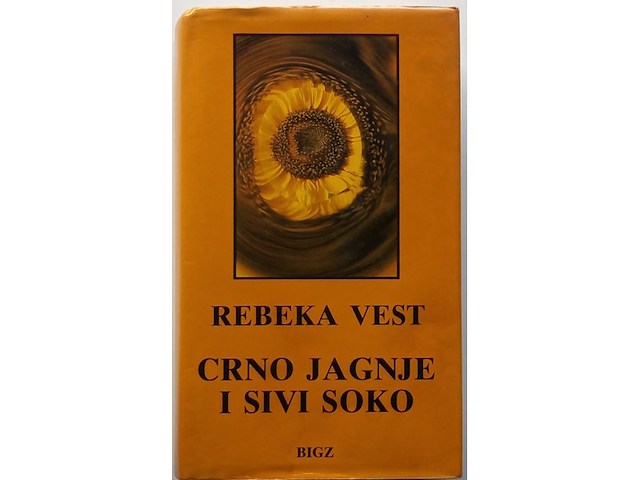 Rebeka Vest: CRNO JAGNJE  I SIVI SOKO