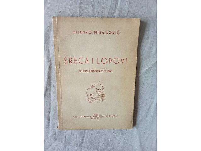 Sreća I Lopovi-Milenko Misailović-Drama