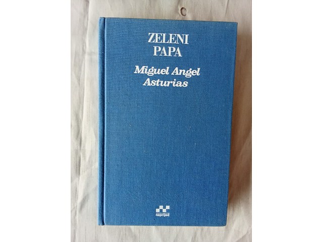Zeleni Papa-Miguel Angel Asturias