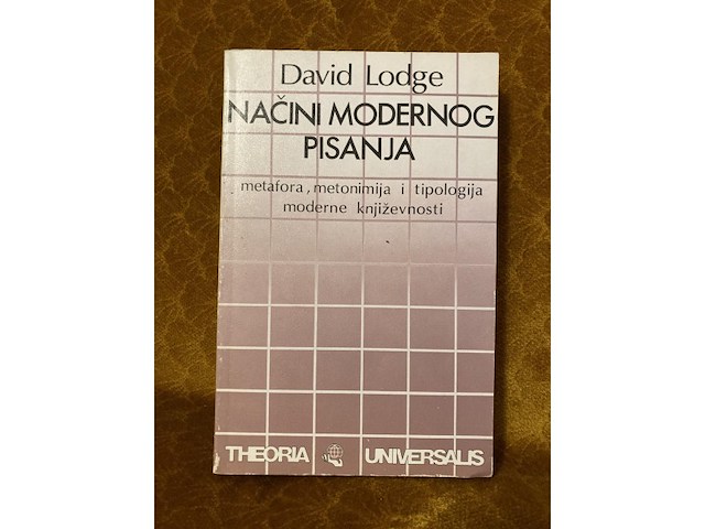 David Lodge NAČINI MODERNOG PISANJA / Džojs, postmodern