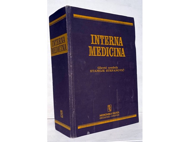 Interna Medicina - Prof.Dr Stanoje Stefanović