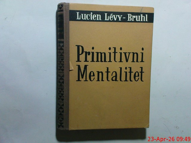 LUCIEN LEVY - BRUHL - PRIMITIVNI MENTALITET