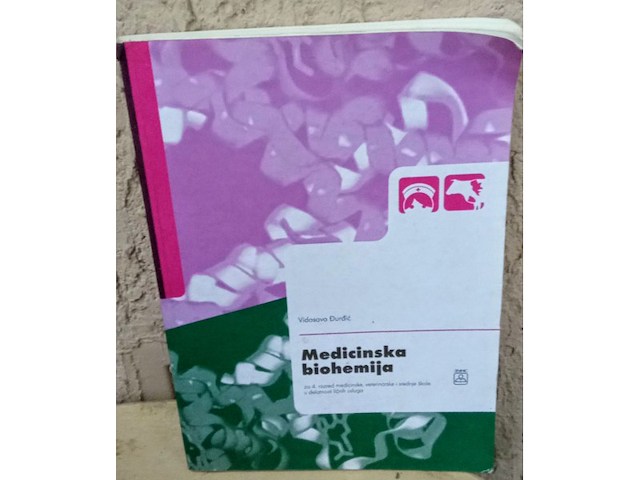 MEDICINSKA BIOHEMIJA - VIDOSAVA DJURDJIĆ