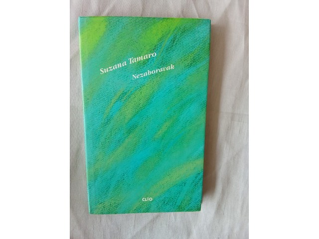 Nezaboravak-Suzana Tamaro