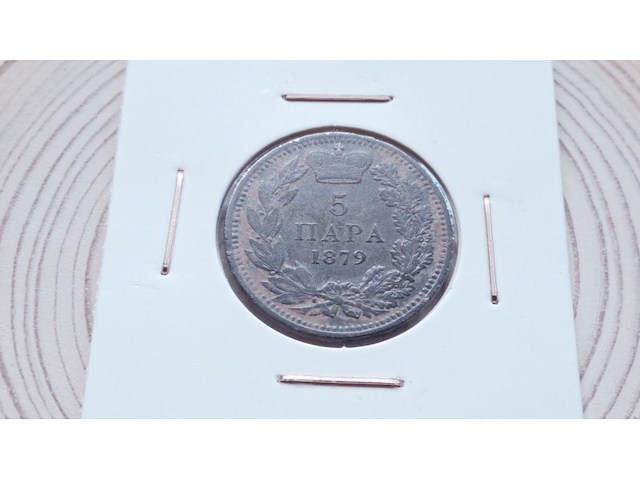 KNEŽEVINA SRBIJA 5 PARA 1879 GODINA LEP KOMAD