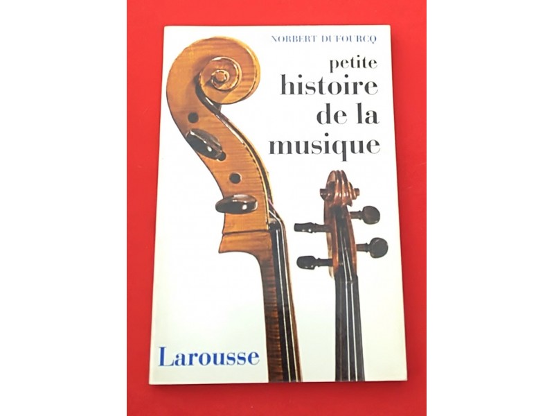Petite Historie dela Musique Norbert Dufourco