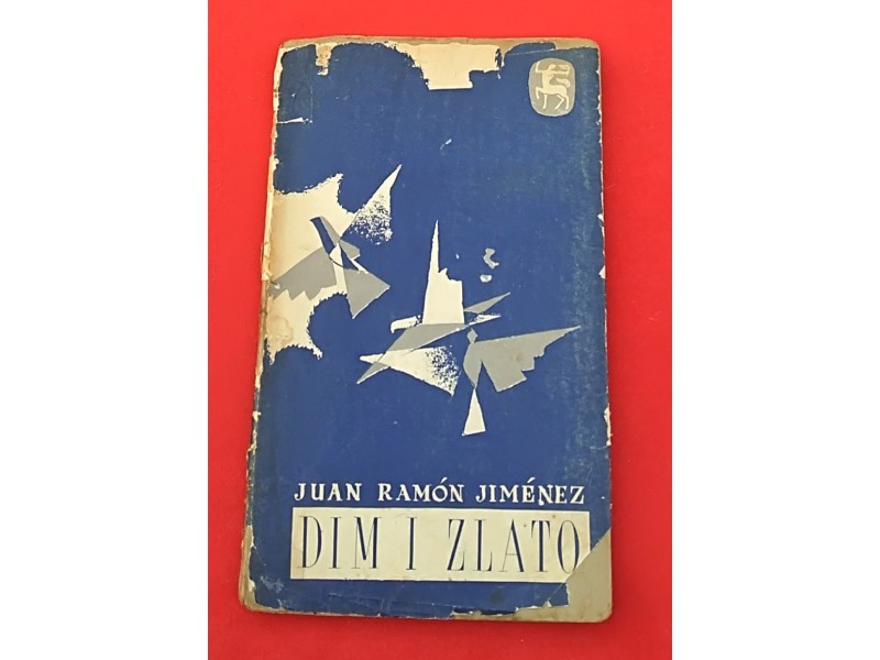 Dim i zlato Juan Ramon Jimenez Retko
