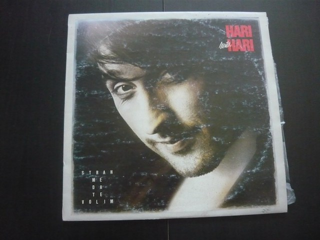 Hari Mata Hari - Strah me da te volim