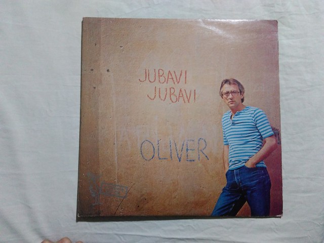 Oliver Dragojević, Jubavi, Jubavi