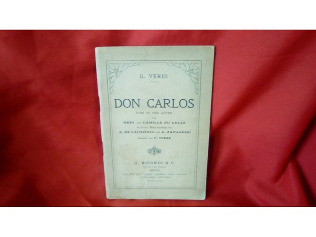 G.Verdi DON KARLOS opera u četiri čina  1925.