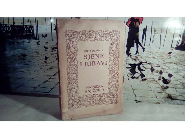 Sjene ljubavi Janko Leskovar