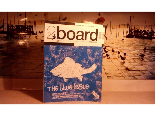 `board  the oficial Athens airport magazine  2012