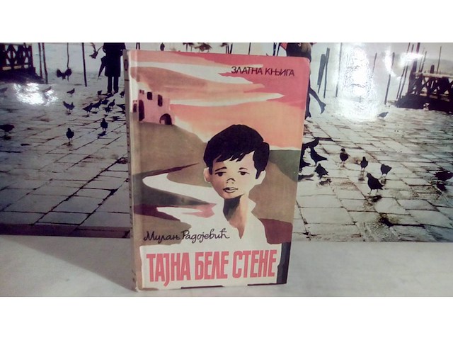 Tajna bele stene    Milan Radojevic