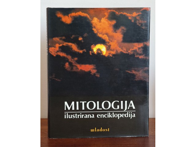 MITOLOGIJA – ILUSTRIRANA ENCIKLOPEDIJA Trevor Ling