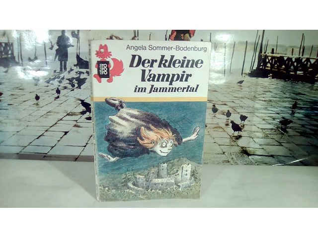 Der kleine vampir im Jammertal  Angela Sommer-Bodenburg