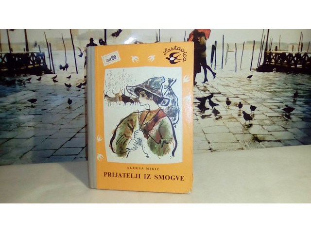 Prijatelji iz Smogve  Aleksa Mikic