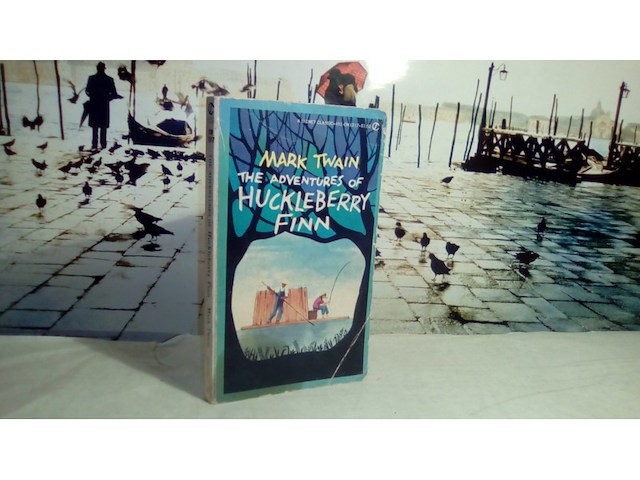 The adventures of Huckleberry Finn   Mark Twain