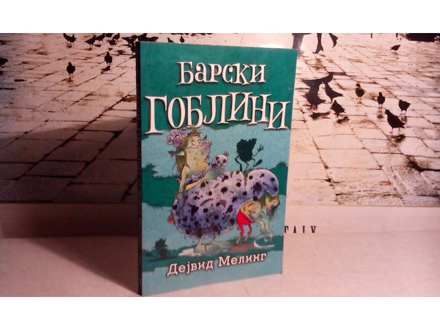 Barski goblini  Dejvid Meling