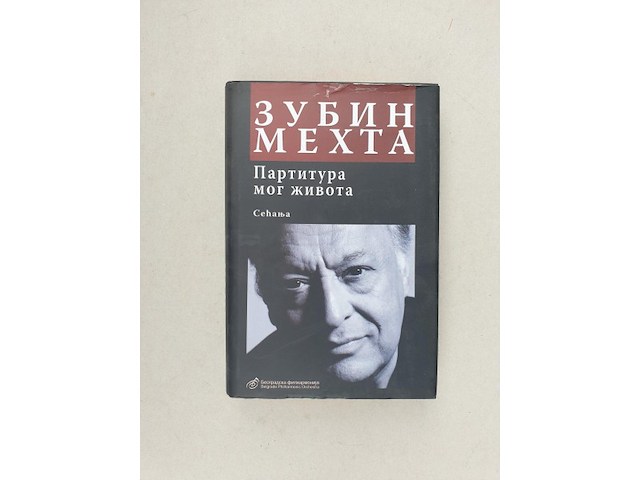 Partitura mog zivota - Zubin Mehta