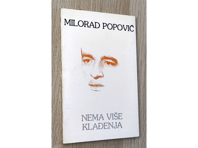 NEMA VISE KLADJENJA- Milorad Popovic
