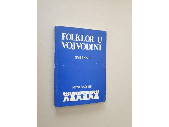 Folklor u Vojvodini sveska 9
